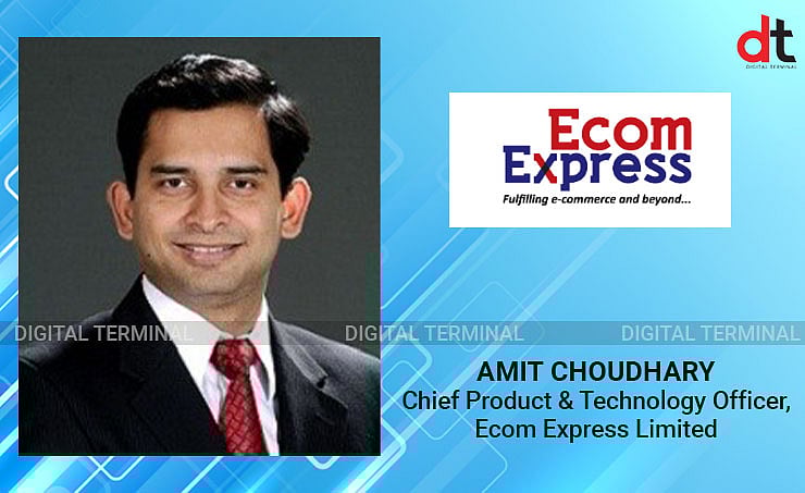 Ecom Express Limited, Ecom Express India, Ecom Express team, Ecom Express platform, Amit ...